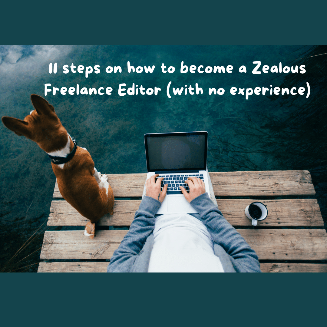 steps to be a freelance editor.