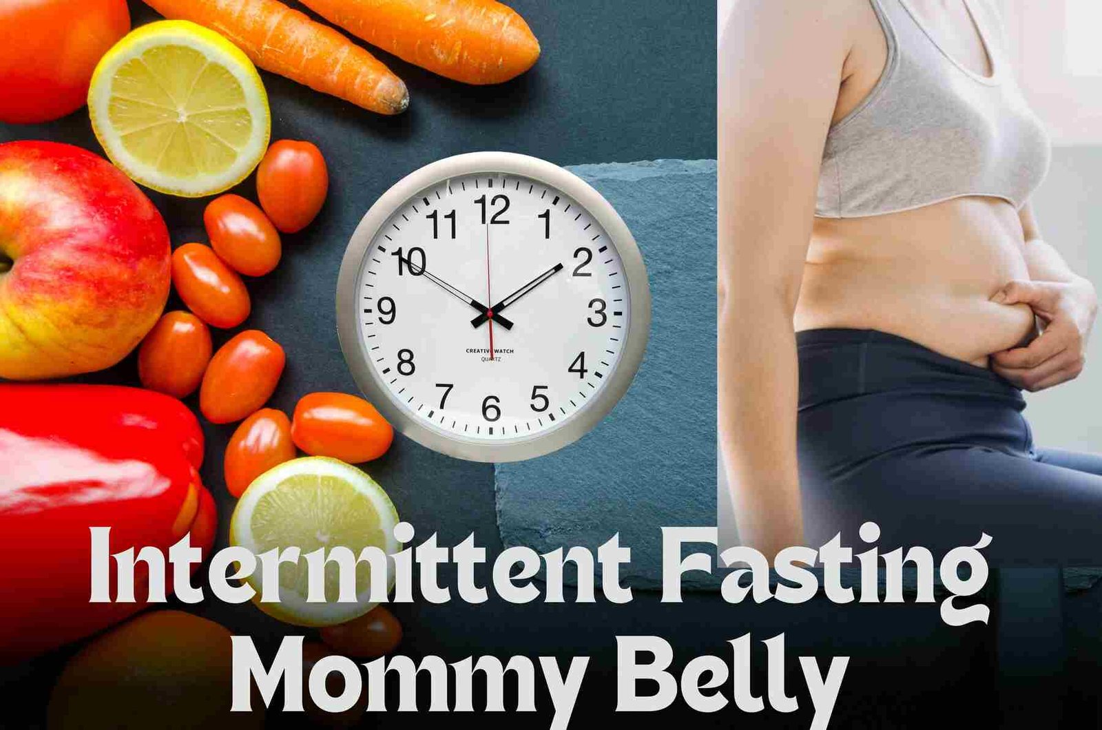 Intermittent Fasting Mommy Belly - The Ultimate Guide to Weight Loss